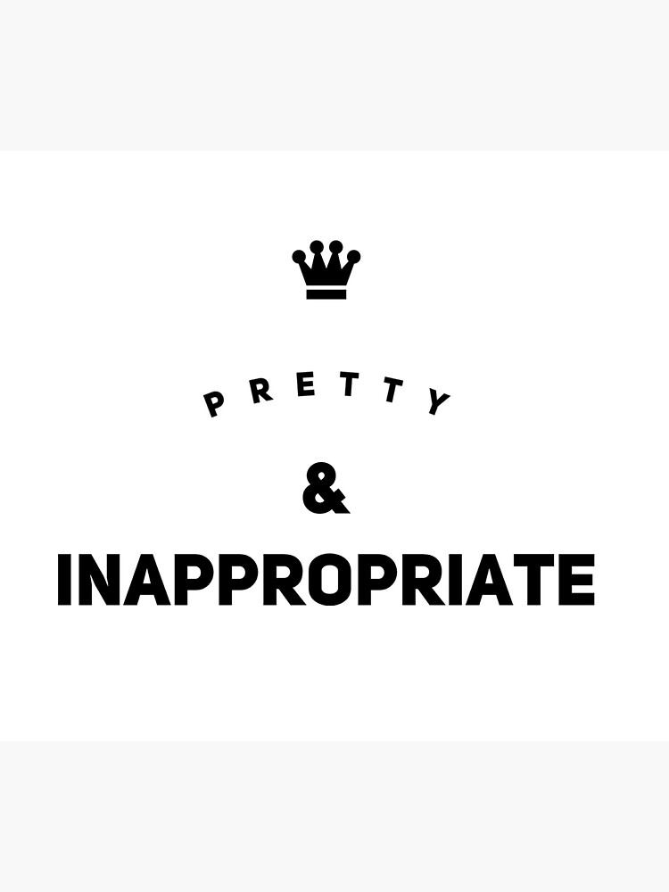 "Pretty & Inappropriate" Sticker by lfroeh | Redbubble
