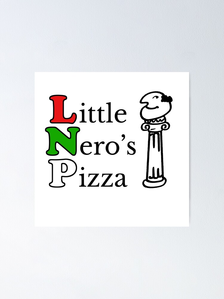 "Little Nero's Pizza - Home Alone Reference" Poster for Sale by ...