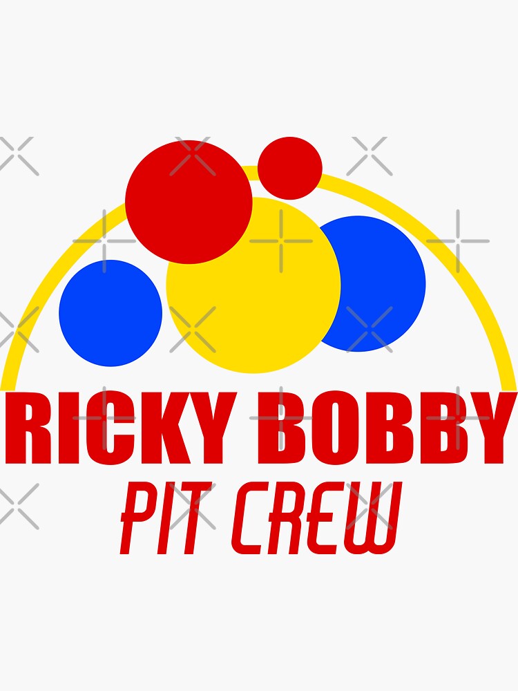 "Ricky Bobby Pit Crew" Sticker for Sale by everything-shop | Redbubble