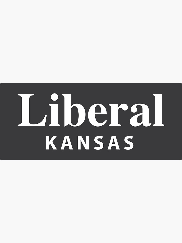 "Liberal, Kansas" Sticker by EveryCityxD2 | Redbubble