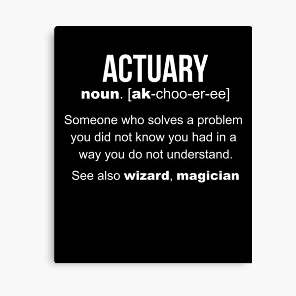Funny Actuary Wall Art | Redbubble