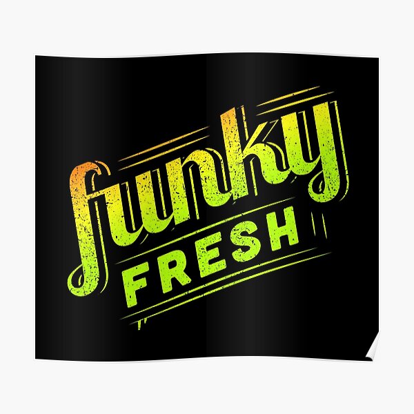 "Funky Fresh | Disco Vintage Spruch" Poster von BigWildKiwi | Redbubble