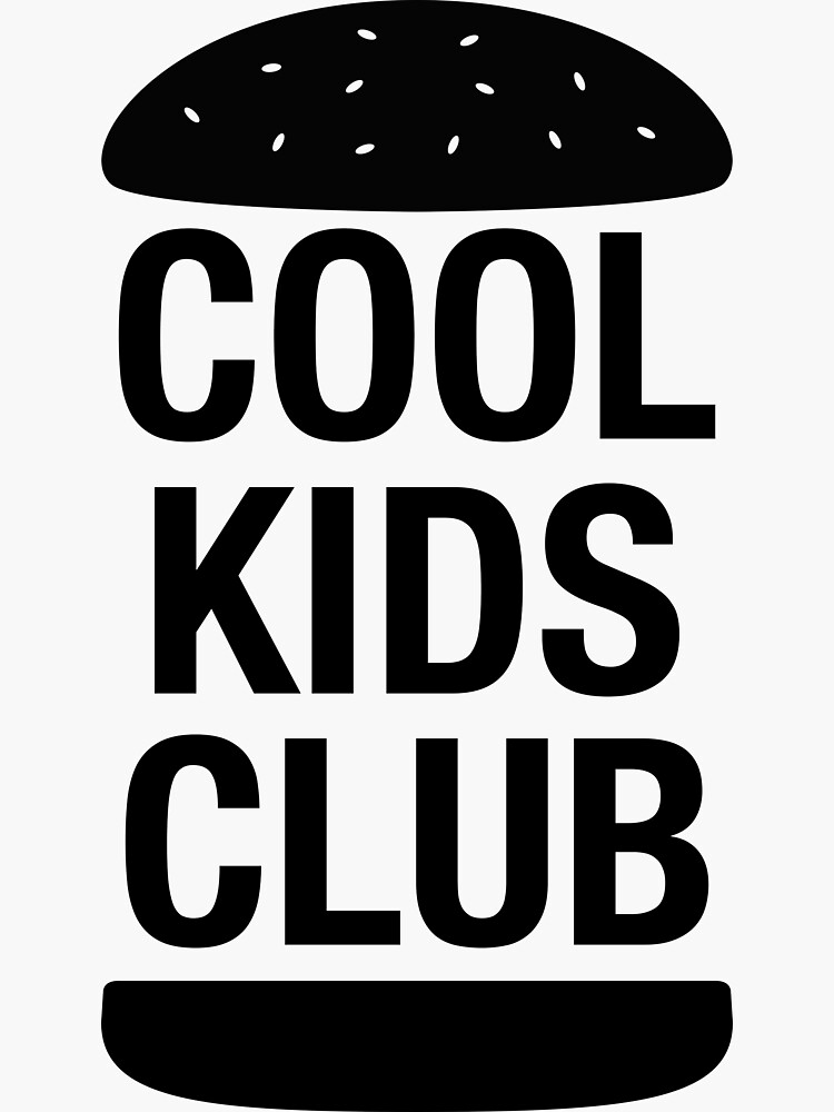 "Cool Kids Club" Sticker for Sale by Skamps | Redbubble