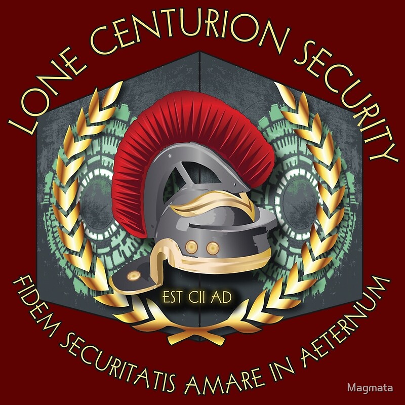 "Lone Centurion Security" by Magmata | Redbubble