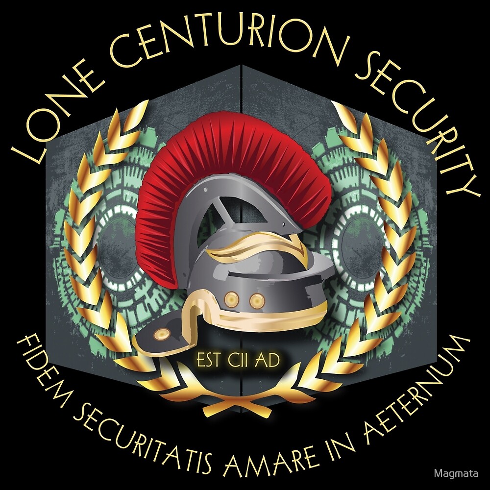 "Lone Centurion Security" by Magmata | Redbubble
