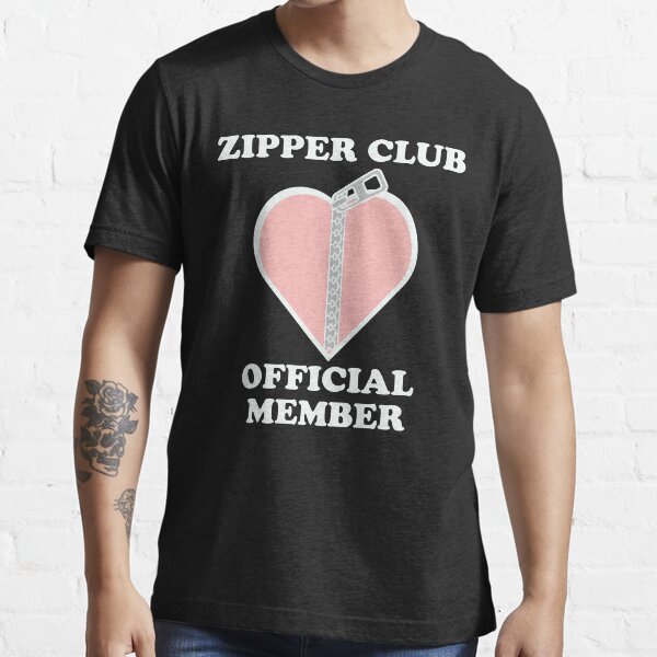"Zipper Club Official Member" T-shirt for Sale by FunThingstoDo ...