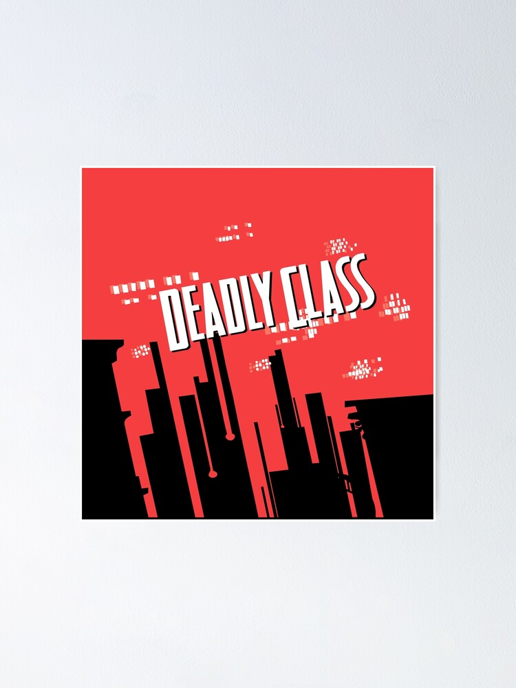 "Deadly class" Poster by enami | Redbubble