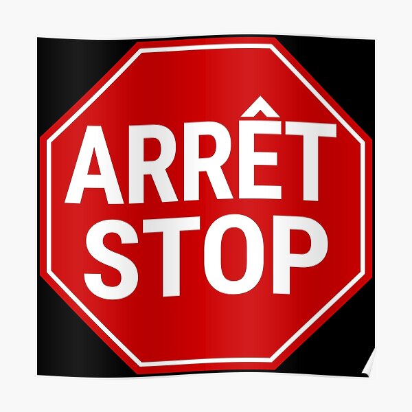 "STOP SIGN - CANADA" Poster for Sale by WOOFANG | Redbubble