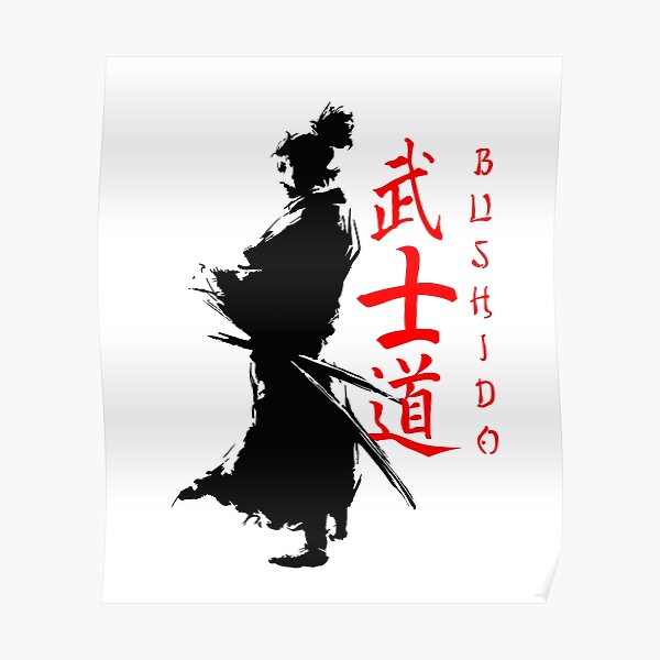"Bushido Samurai - The Way of The Warrior" Poster for Sale by Nanukem ...