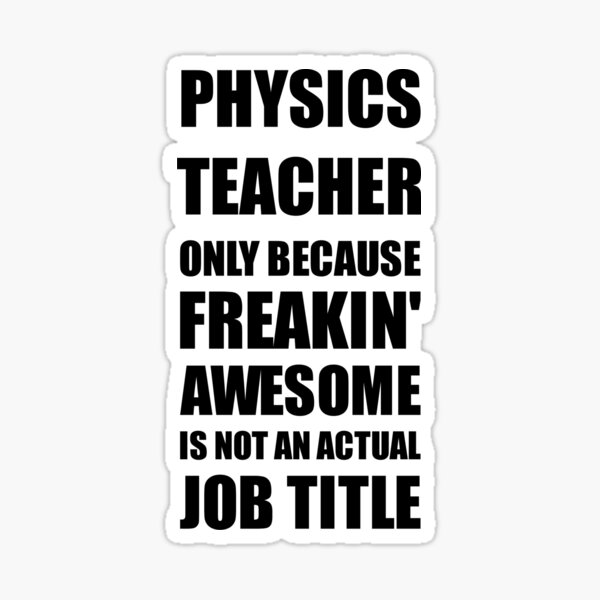 Physics Is Awesome Stickers | Redbubble