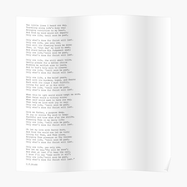 "Only One Life C.T. Studd Full Poem" Poster for Sale by safirestar6 ...