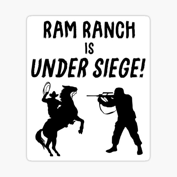 "Ram Ranch Is Under Siege!" Sticker for Sale by FuzzCanyon | Redbubble