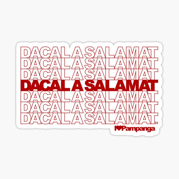 "DACAL A SALAMAT Pampanga" Sticker for Sale by c0nr4d | Redbubble