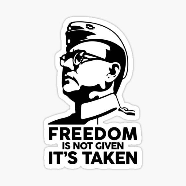 "Nethaji Subash Chandra Bose Quote Indian Leader " Sticker for Sale by ...