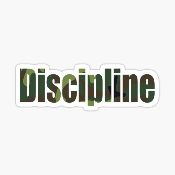 "Discipline" Sticker by ShaneGibson1 | Redbubble