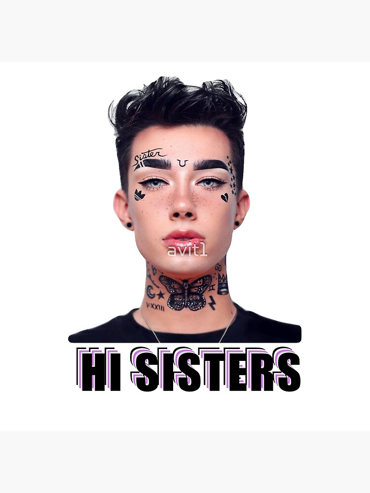 "CJ2, JAMES CHARLES Hi Sisters " Poster for Sale by avit1 | Redbubble