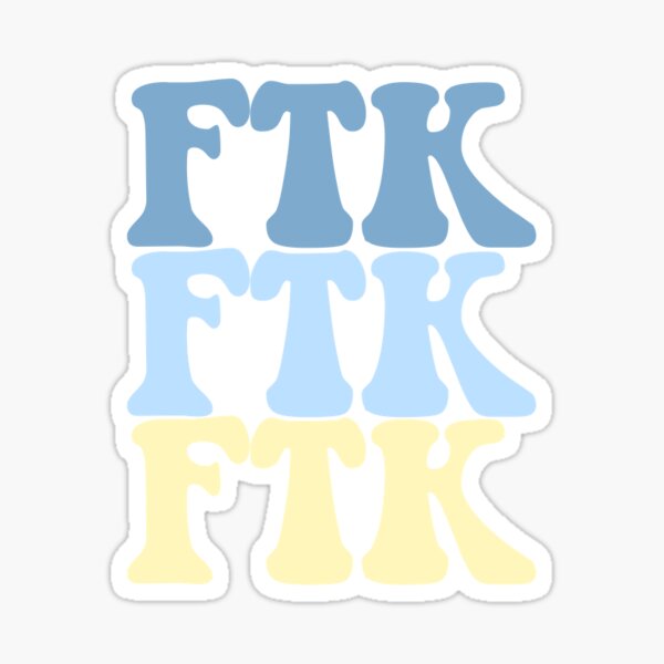 Ftk Gifts & Merchandise for Sale | Redbubble