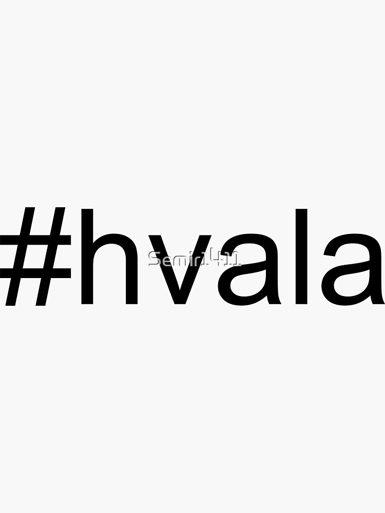 "#hvala" Sticker for Sale by Semir1411 | Redbubble