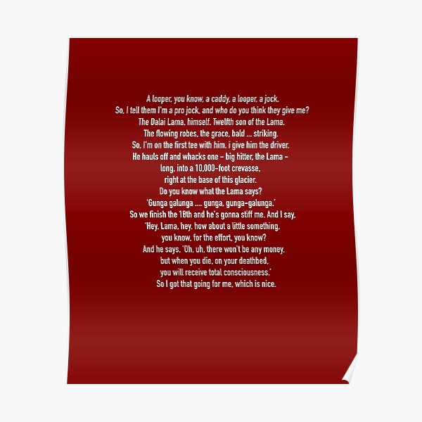 "Gunga Galunga Caddyshack Full Quote" Poster for Sale by Primotees ...