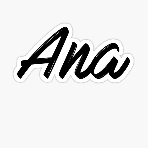 "Ana" Sticker by Shalomjoy | Redbubble