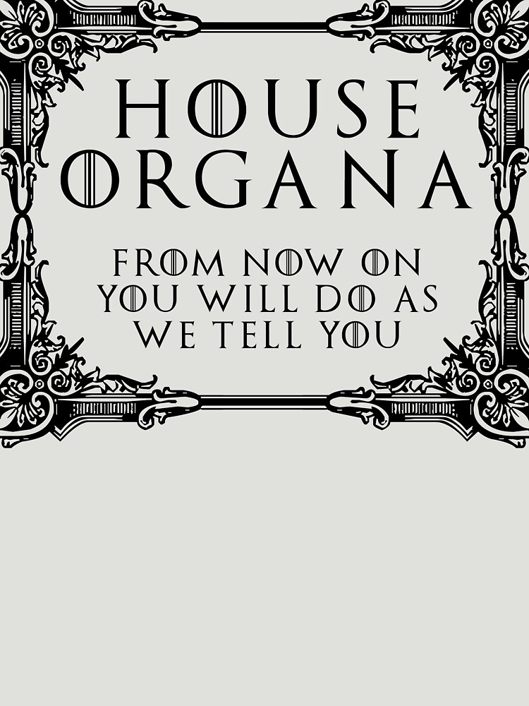 "House Organa (black text)" T-shirt for Sale by houseorgana | Redbubble ...