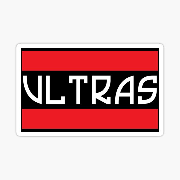 "Ultras" Sticker for Sale by mBshirts | Redbubble