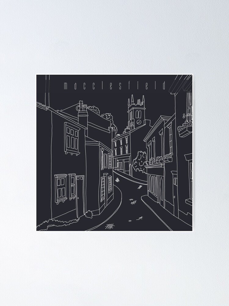 "MACCLESFIELD, CHURCH STREET" Poster by axelle1410 | Redbubble