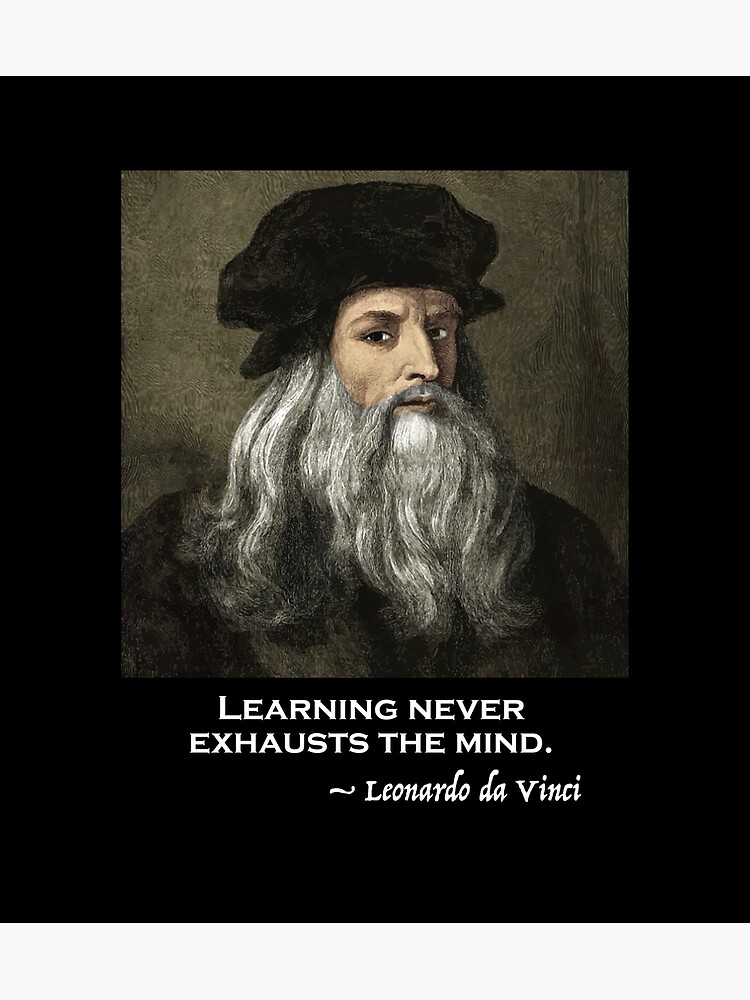 "Leonardo da Vinci Inspirational Quote" Art Print by Persona- | Redbubble