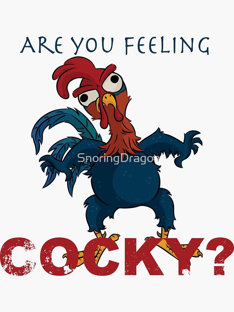 "Are You Feeling COCKY?" Sticker by SnoringDragon | Redbubble