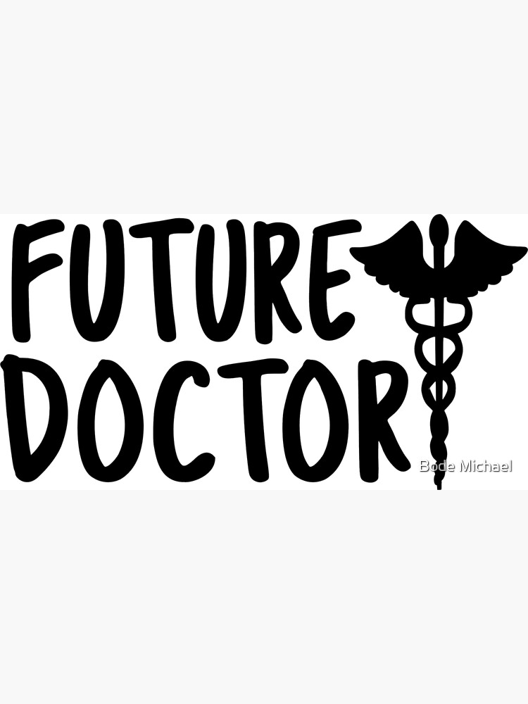 "Future Doctor" Poster by klordesigns | Redbubble