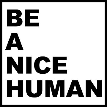 Pegatina for Sale con la obra «Sé un buen ser humano» de VITAxART ...