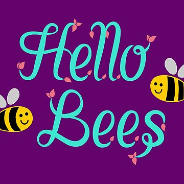 "Hello Bees" Sticker for Sale by allmyinhibition | Redbubble