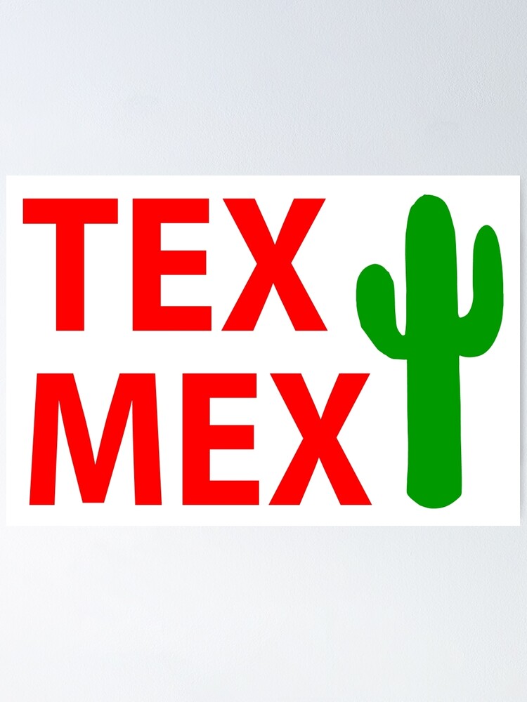 "Tex Mex" Poster by masterchef-fr | Redbubble