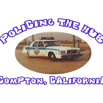 "Compton Police" Sticker for Sale by Lawrence Baird | Redbubble