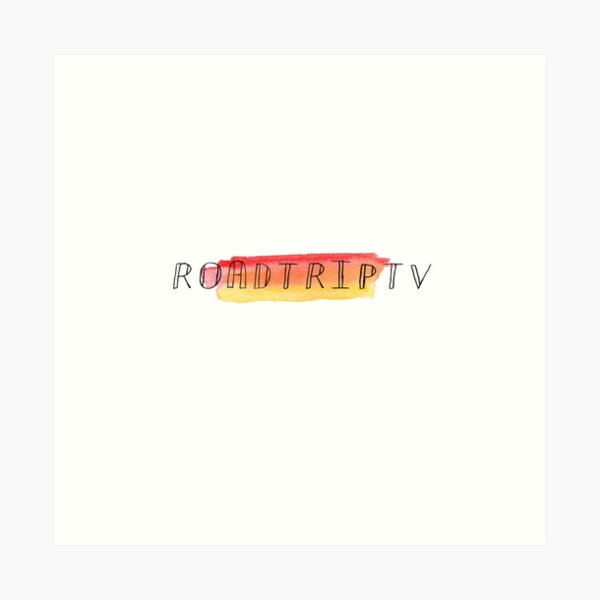 "roadtriptv logo " Art Print by donttriptv | Redbubble