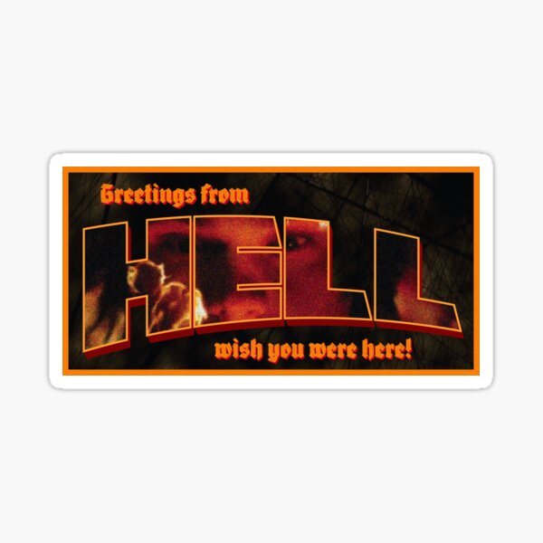 "Greetings from Hell!" Sticker for Sale by reiley | Redbubble