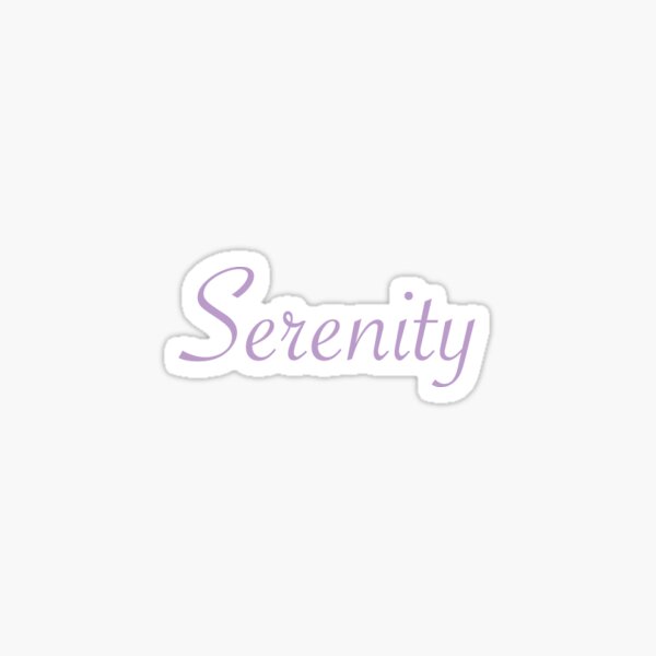 "Serenity Sticker" Sticker for Sale by maddiemett | Redbubble