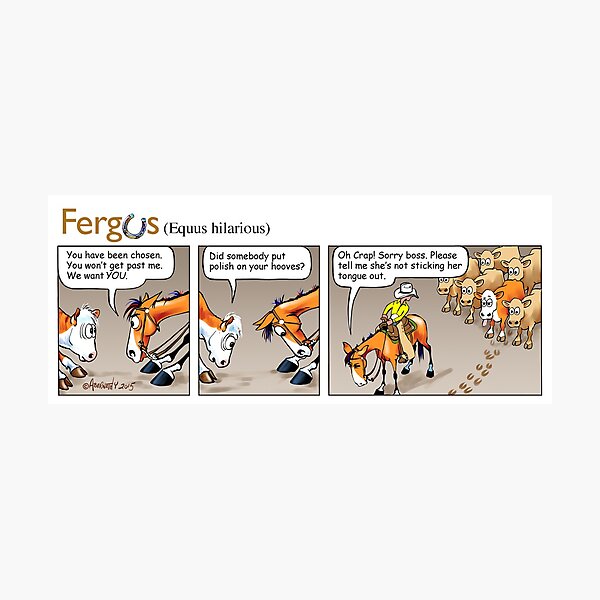 "Fergus the Horse: "Sneaky Cow" Comic Strip" Photographic Print by ...