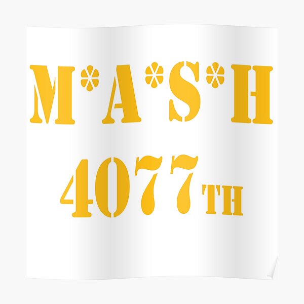 "M*A*S*H Logo" Poster for Sale by summercarntspel | Redbubble