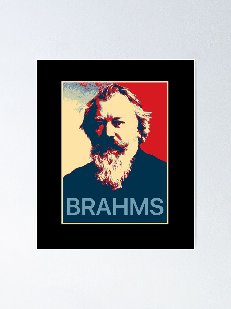 "Classical Music - Brahms" Poster for Sale by 2djazz | Redbubble