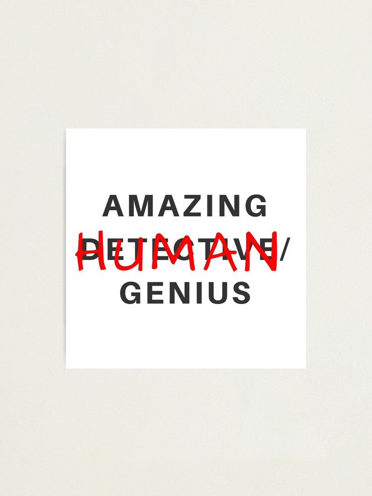"b99 amazing human (detective) slash genius" Photographic Print by ...
