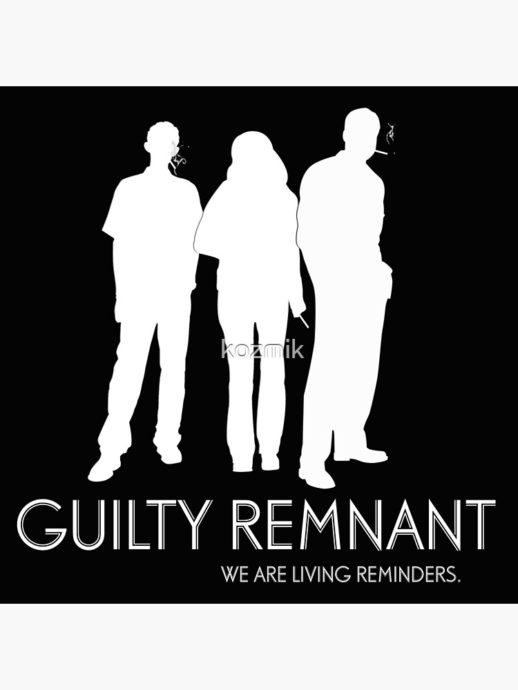 "The Leftovers - Guilty Remnant" Poster by kozmik | Redbubble