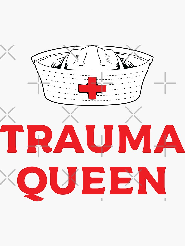 "Trauma Queen" Sticker for Sale by teesaurus | Redbubble