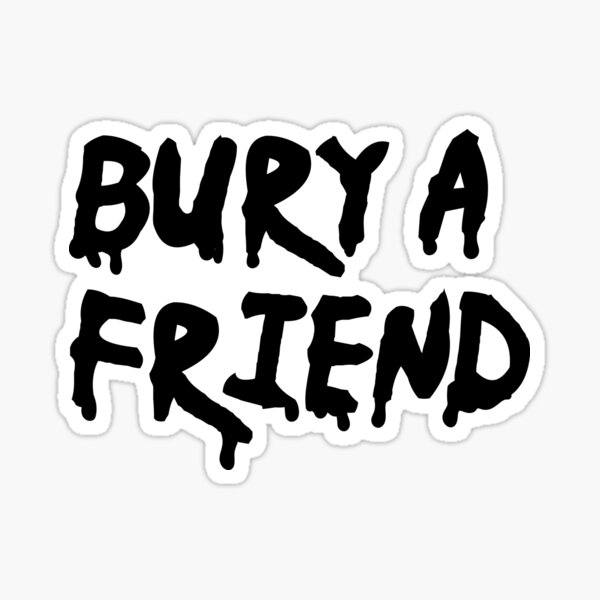 "Bury A Friend Billie" Sticker for Sale by SunnyLemonader | Redbubble