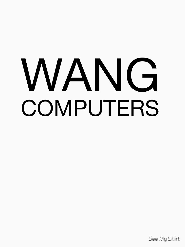 "Wang Computers" T-shirt for Sale by SerJanos | Redbubble | simpsons t ...