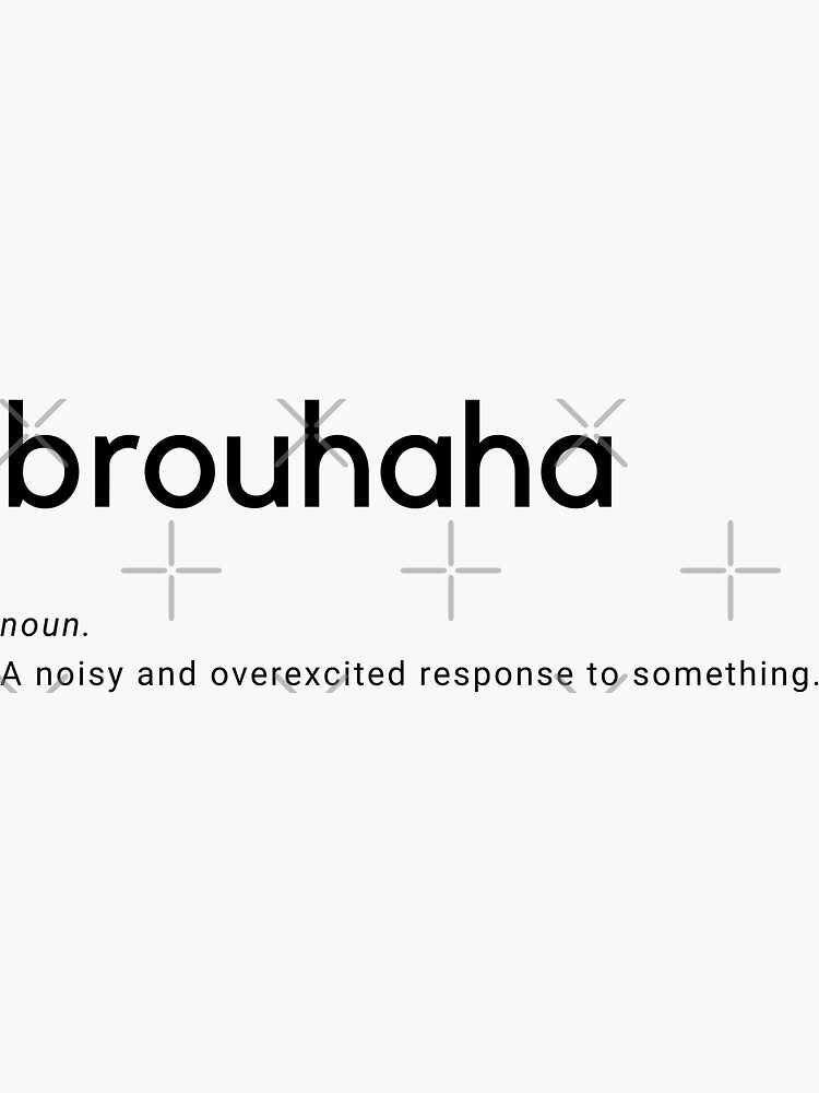 "Brouhaha" Sticker for Sale by MrRiddick | Redbubble