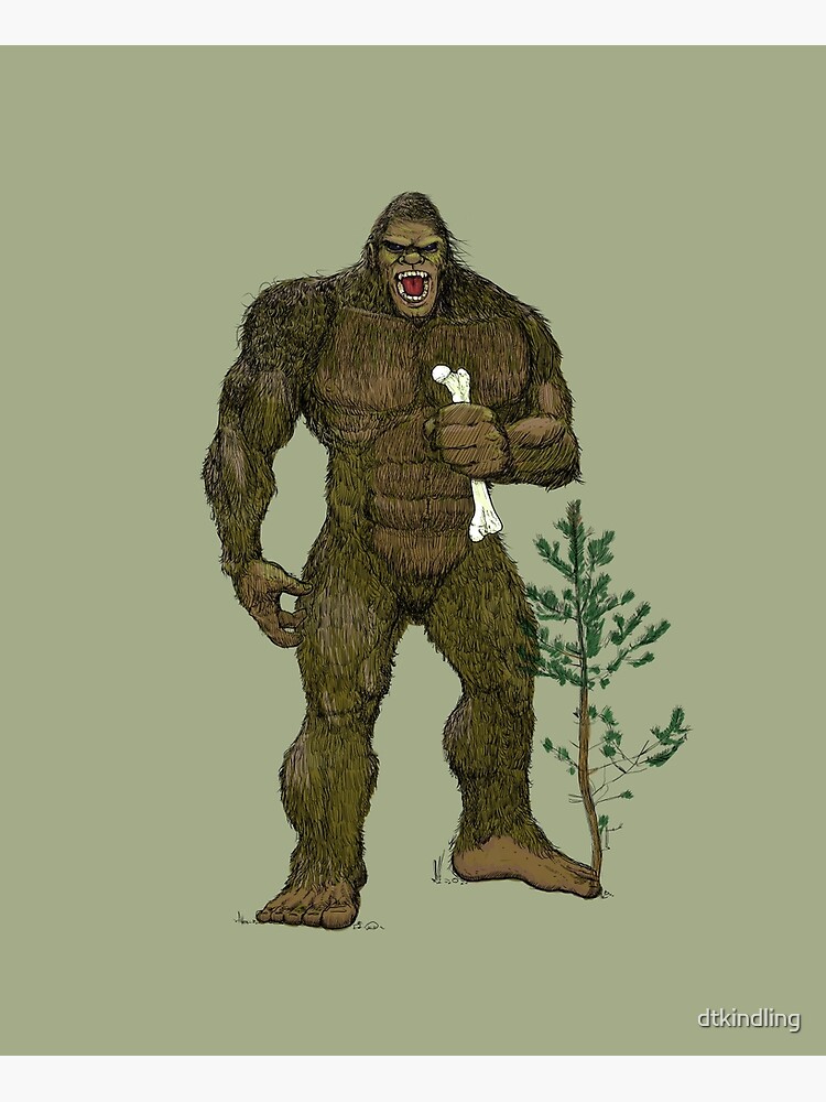 "Sasquach" Poster by dtkindling | Redbubble
