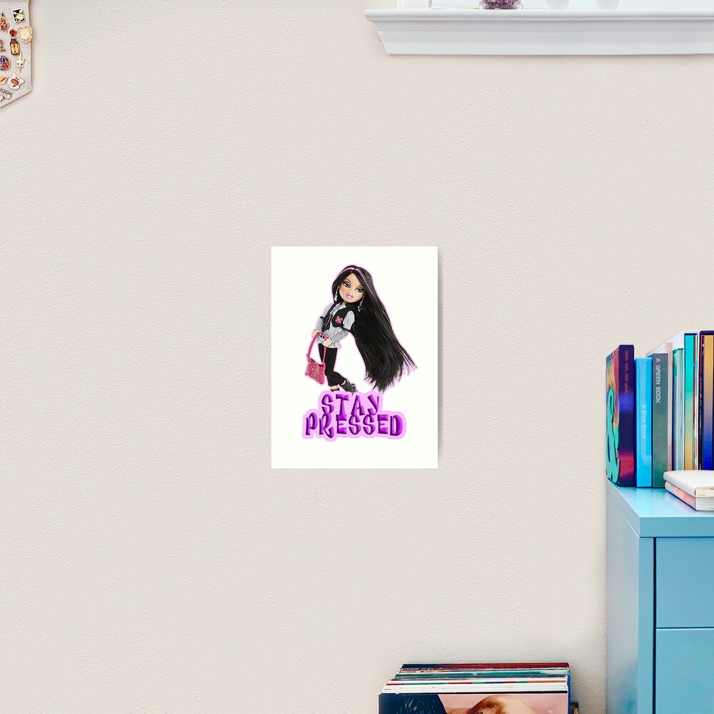 "Bratz - Stay Pressed Sassy Meme" Art Print by bogdanghe | Redbubble