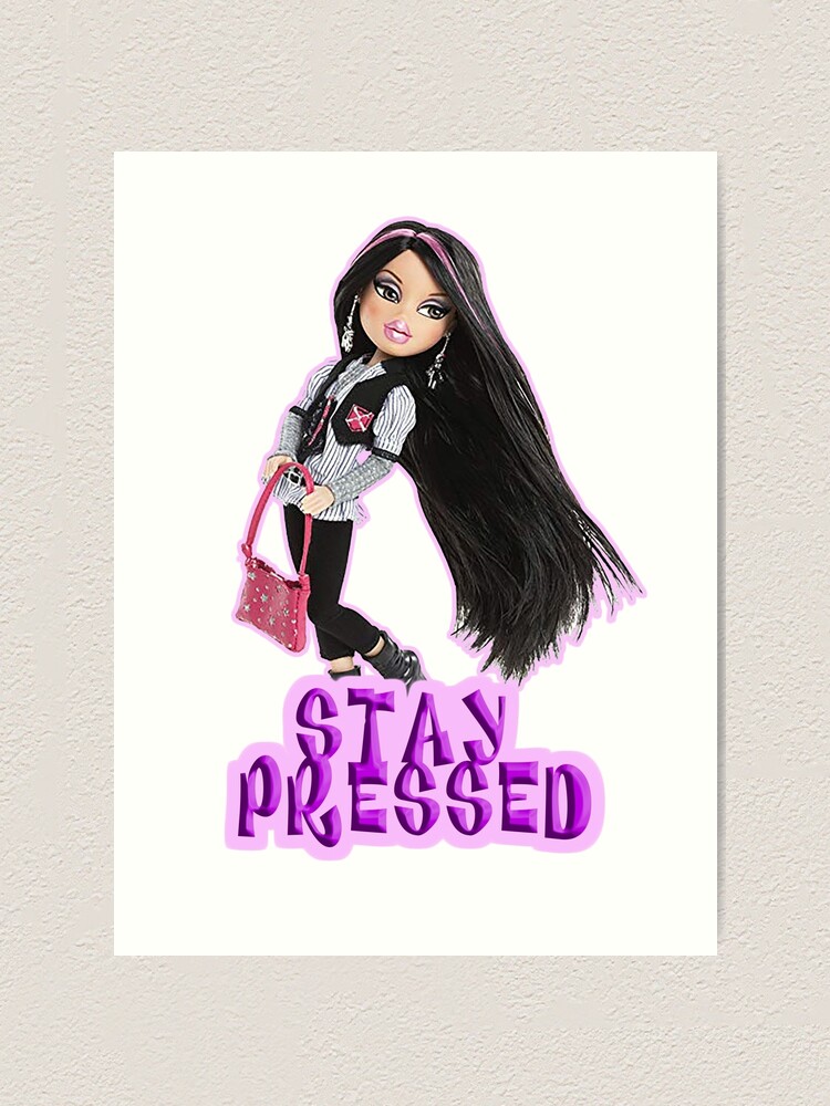 "Bratz - Stay Pressed Sassy Meme" Art Print by bogdanghe | Redbubble