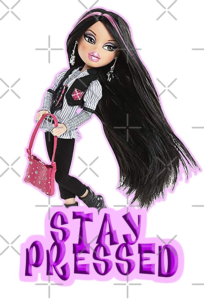"Bratz - Stay Pressed Sassy Meme" by Cristian George | Redbubble